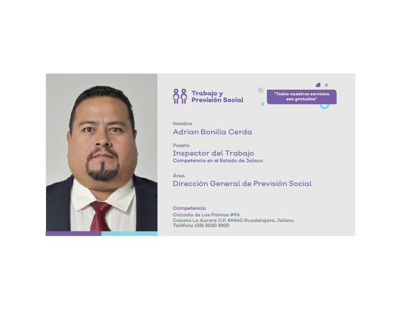 Inspector del Trabajo : Adrian Bonilla Cerda | Secretaría de Trabajo y ...